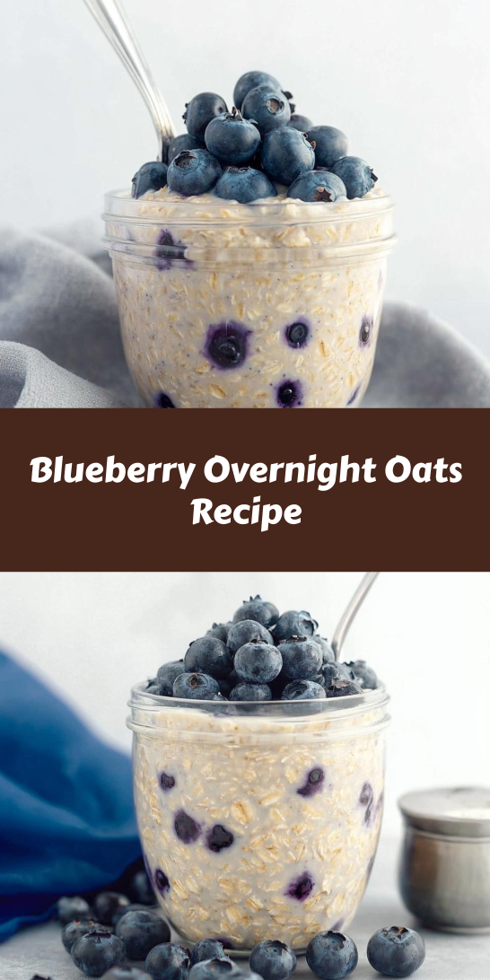 Blueberry Overnight Oats Recipe - yumrecipesonline.com